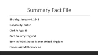 Isaac Newton - One of History's Greatest Scientists.pptx