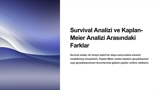 Survival Analizi ve Kaplan Meier-Analizi | PPT