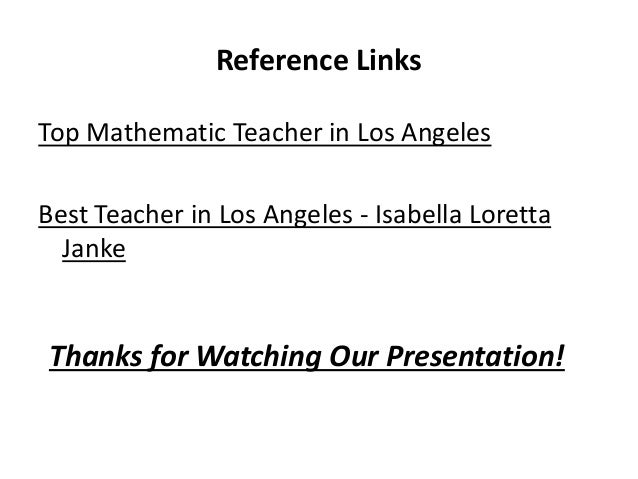 Isabella Loretta Janke - Best Math Teacher in Los Angeles | PPTX