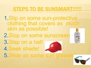 Isabelle and vanessas sunsmart powerpoint | PPTX | Skin and Dermatology ...