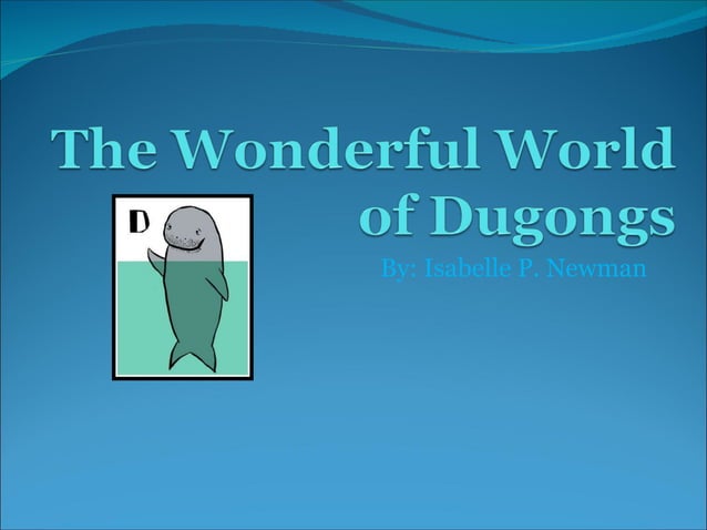 Isabelle's Dugong Powerpoint | PPT