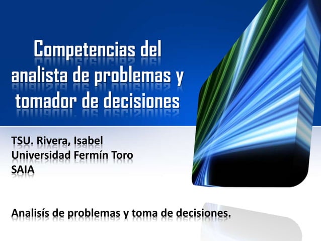 Isabel riera. competencias del analista de problemas y tomador de ...