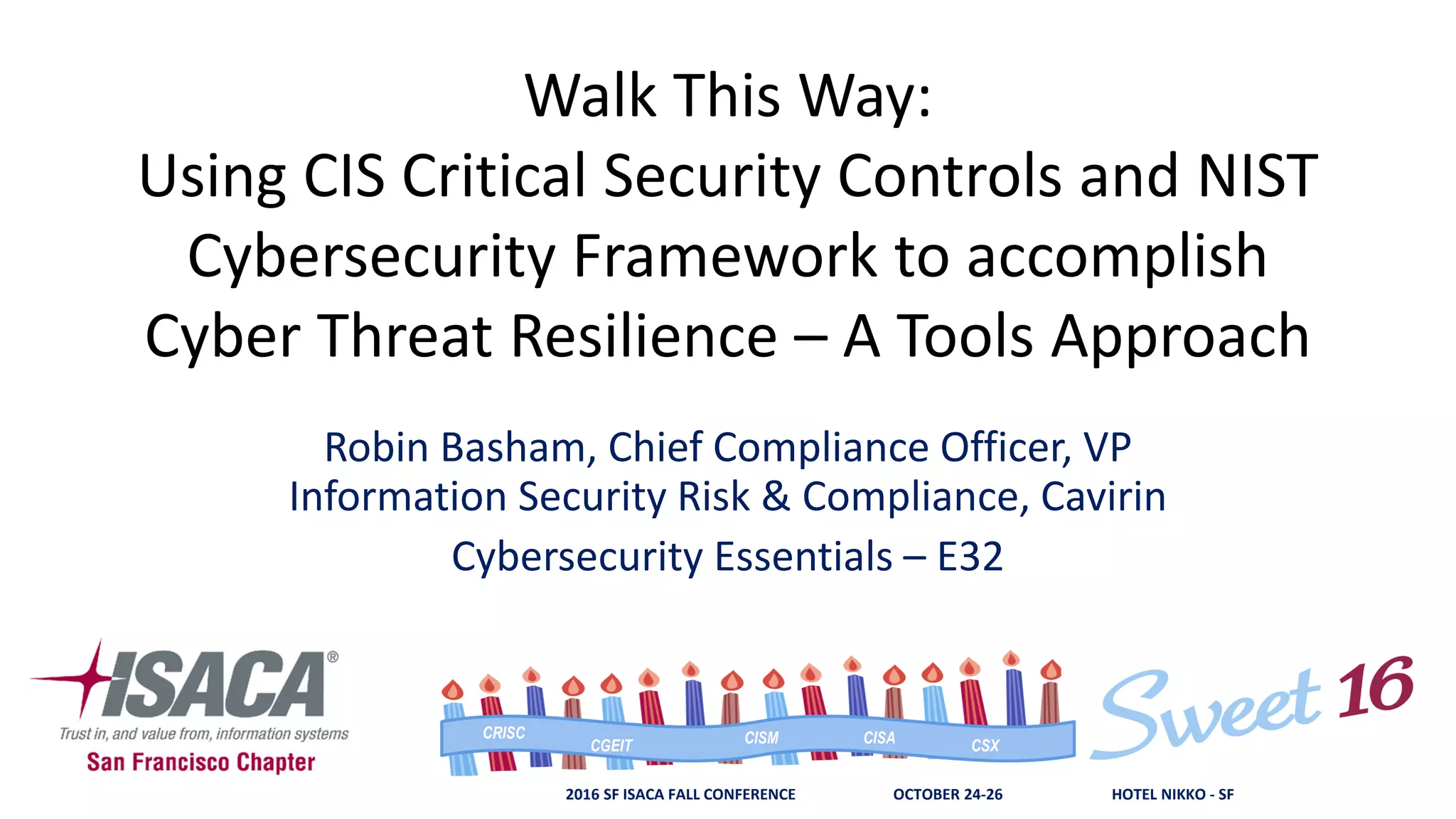 Walk This Way: CIS CSC and NIST CSF is the 80 in the 80/20 rule | PDF