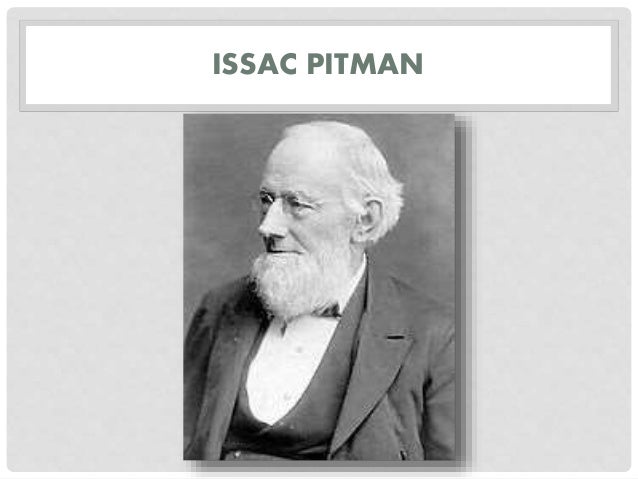 1840. ISAAC PITMAN PROGRAMA UN SISTEMA DE TAQUIGRAFÍA BASADO EN ...