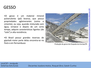 Isadora Matos, Raquel Silva, Sarah Cunha - Estruturas em Gesso | PDF