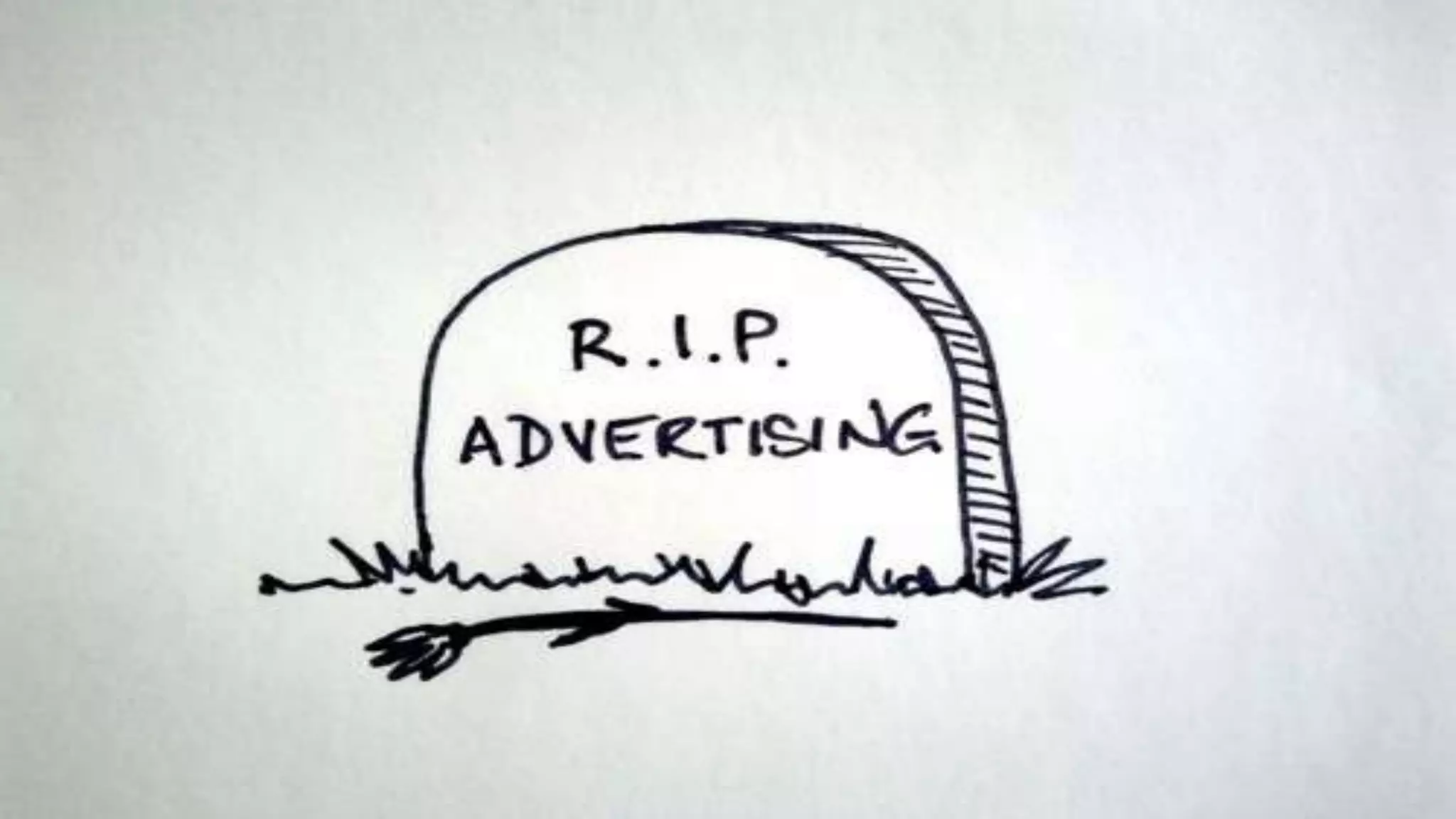Is advertising dead | PPT