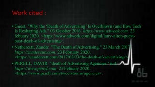 Is advertising dead | PPTX