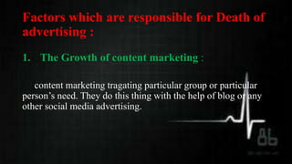 Is advertising dead | PPTX