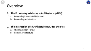 "InstructionSet Architecture for pPIM Systems.pptx