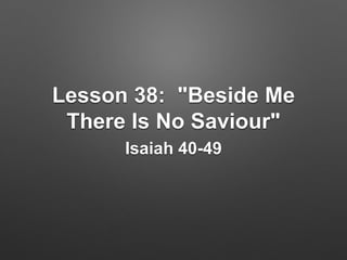 Isaiah 40-49 | PPTX