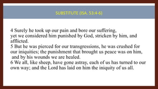 Isaiah session 11 god justifies isaiah 53, 1-12 (1) | PPTX