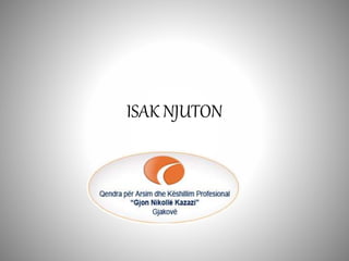 Isak Njuton Yll Berisha | PPT