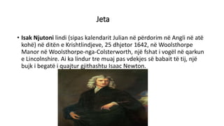 Isak Njuton RONALD QERIMI | PPTX