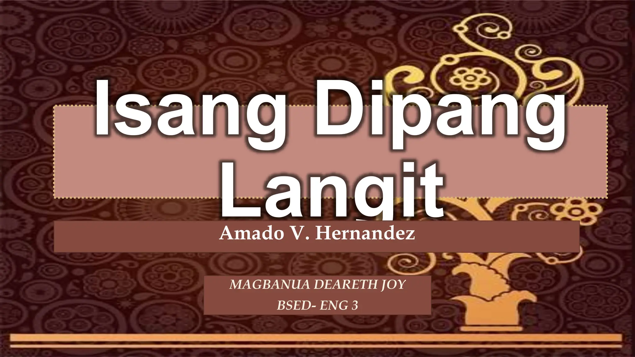 ISANG DIPANG LANGIT Philippines Lit.pptx