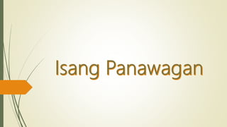 Isang panawagan | PPT
