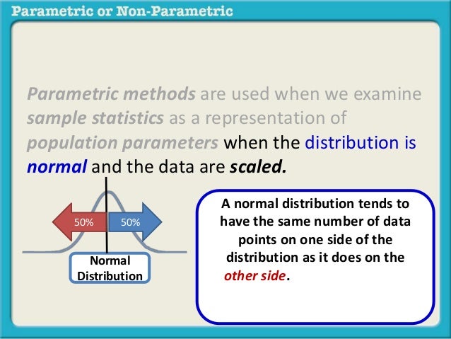 Is A Parametric Or Nonparametric Method Appropriate With Relationship…