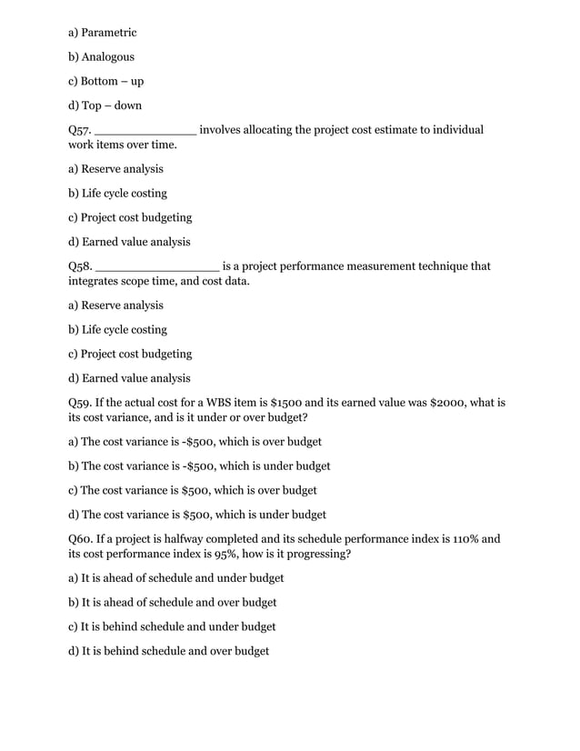 Project Management - _______________ is a project performance measurement technique that ...