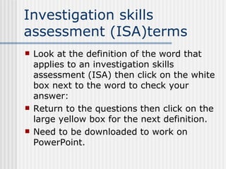 Investigation skills assessment | PPT
