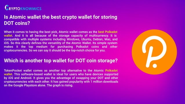 Is Atomic wallet the best crypto wallet for storing DOT coins_.pdf
