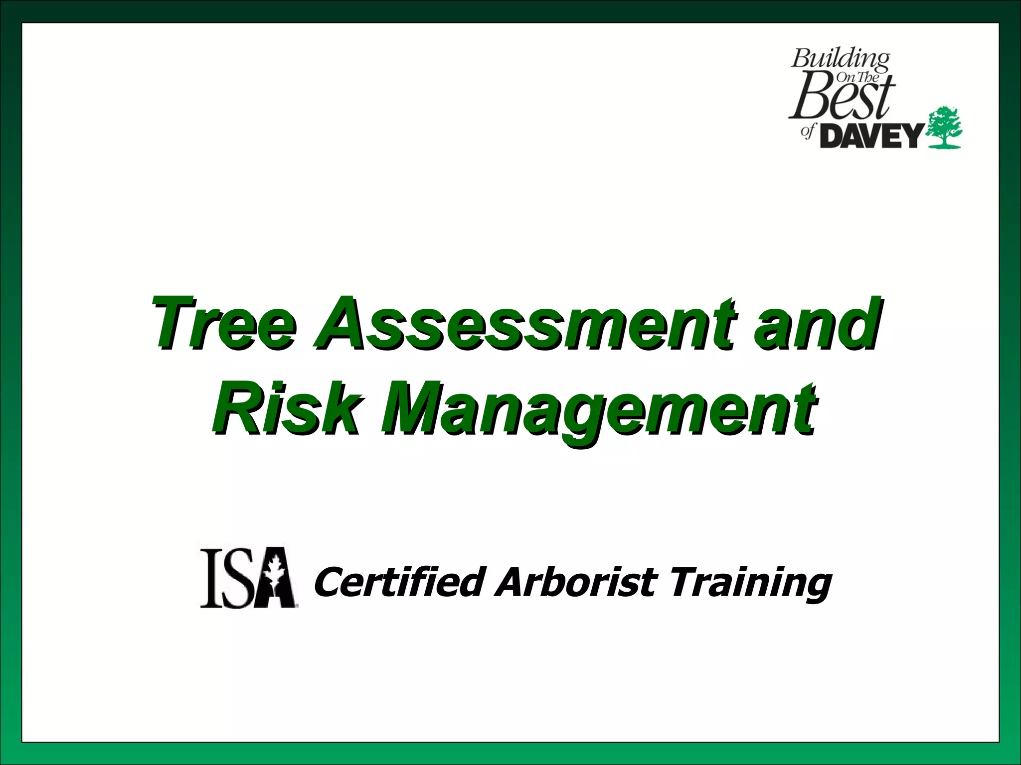 Isa training tree risk assessment & cabling bracing | PPT