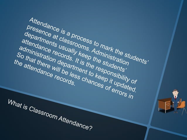 Is attendance necessary for classrooms? | PPTX