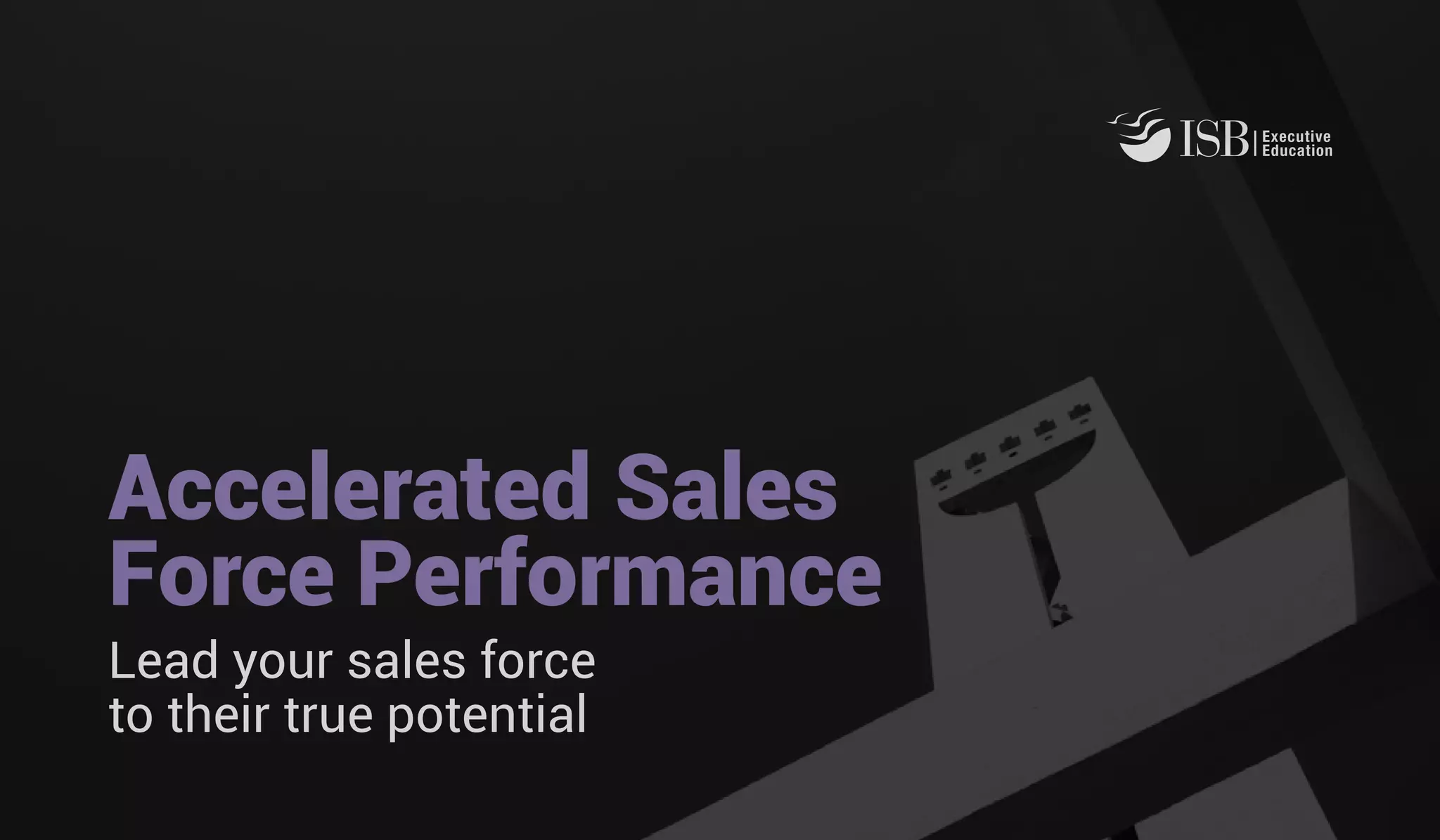 ACCELERATED SALES FORCE PERFORMANCE ISB program | PPT