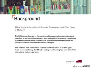 International Student Barometer Results Overview | PPTX | Undergraduate Education | College ...