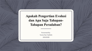 Manusia dan Peradaban | PPTX