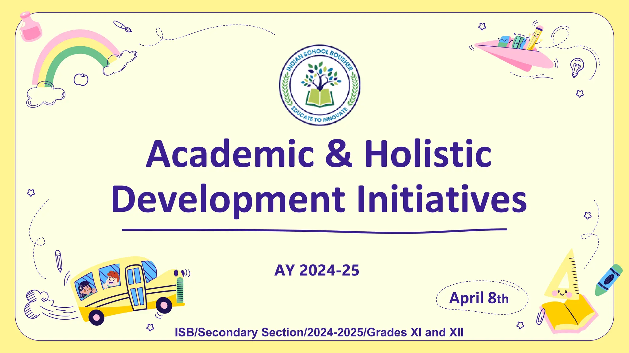 ISB_GRADE_XI_AND_XII_ORIENTATION_PPT AY 2024-2025.pdf
