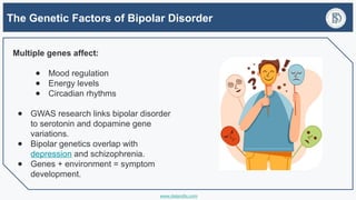 Is Bipolar Disorder Genetic? Understand Your Family Risk | PPTX