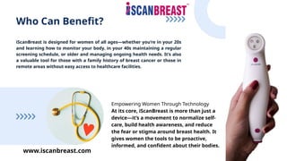 iScanBreast Revolutionizing Breast Self-Examination at Home.pptx