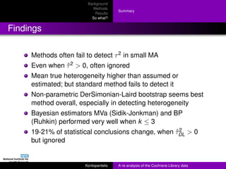 Re-analysis of the Cochrane Library data and heterogeneity challenges | PPT