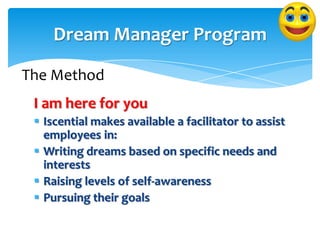 Iscential dream manager program1 | PPTX