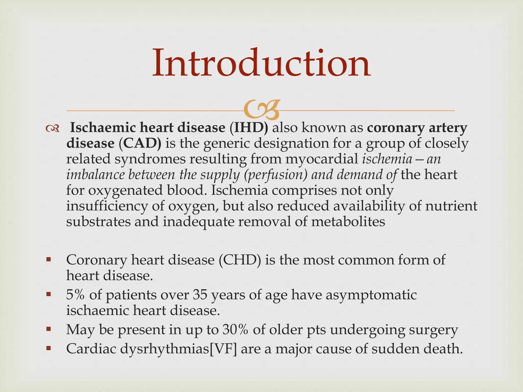 Anaesthetic Management of a Patient with Ischaemic Heart Disease | PPTX