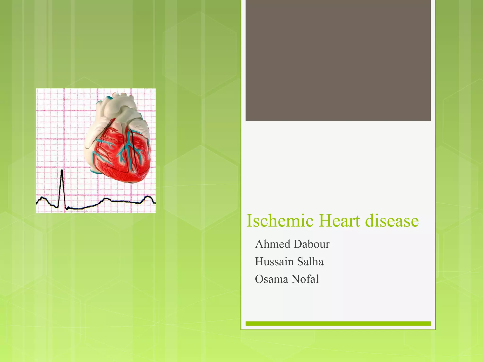 Ischemic heart disease | PPT