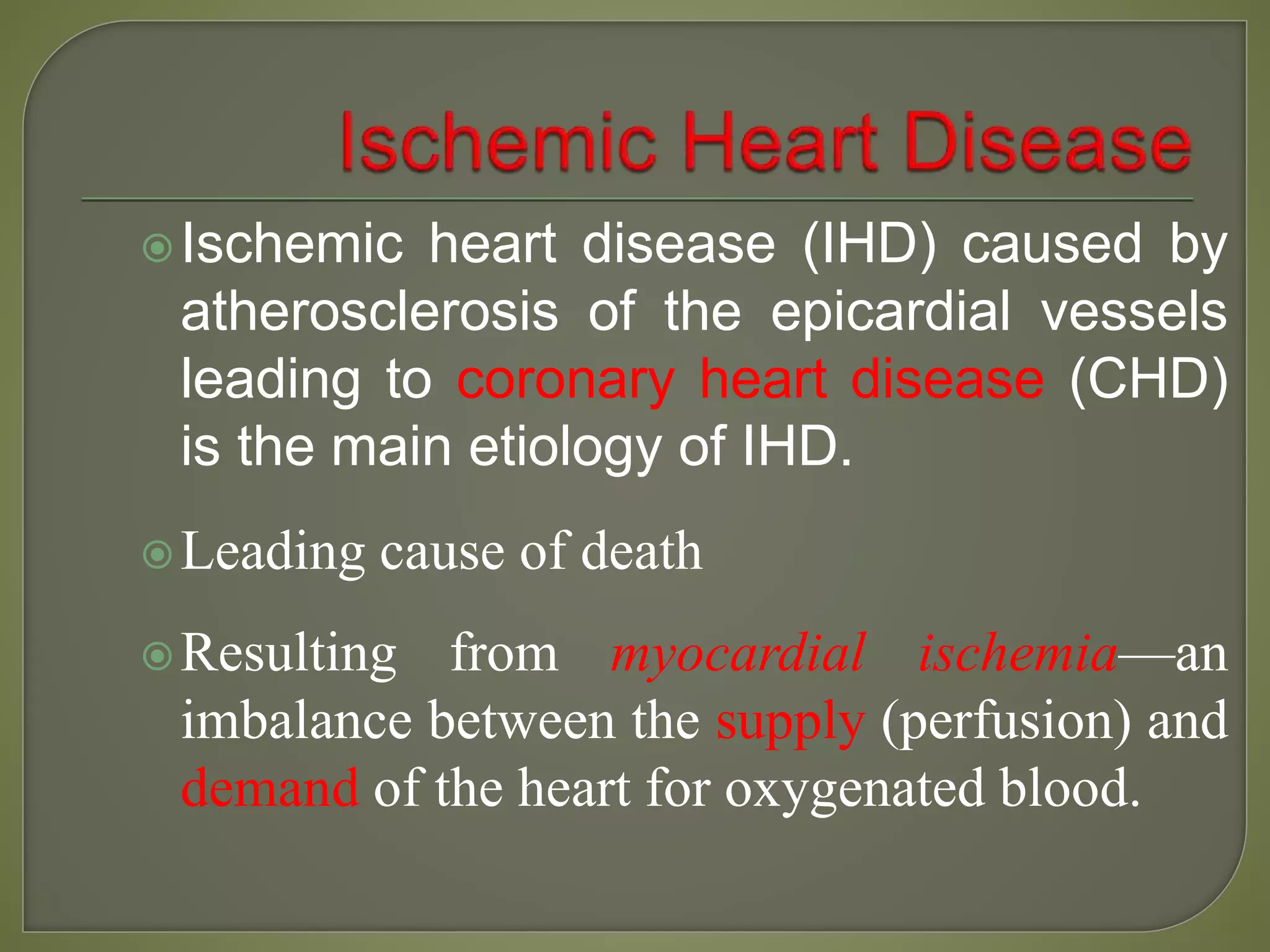Ischemic Heart Disease:Pathophysiology | PPTX