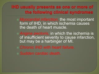 Ischemic Heart Disease:Pathophysiology | PPTX