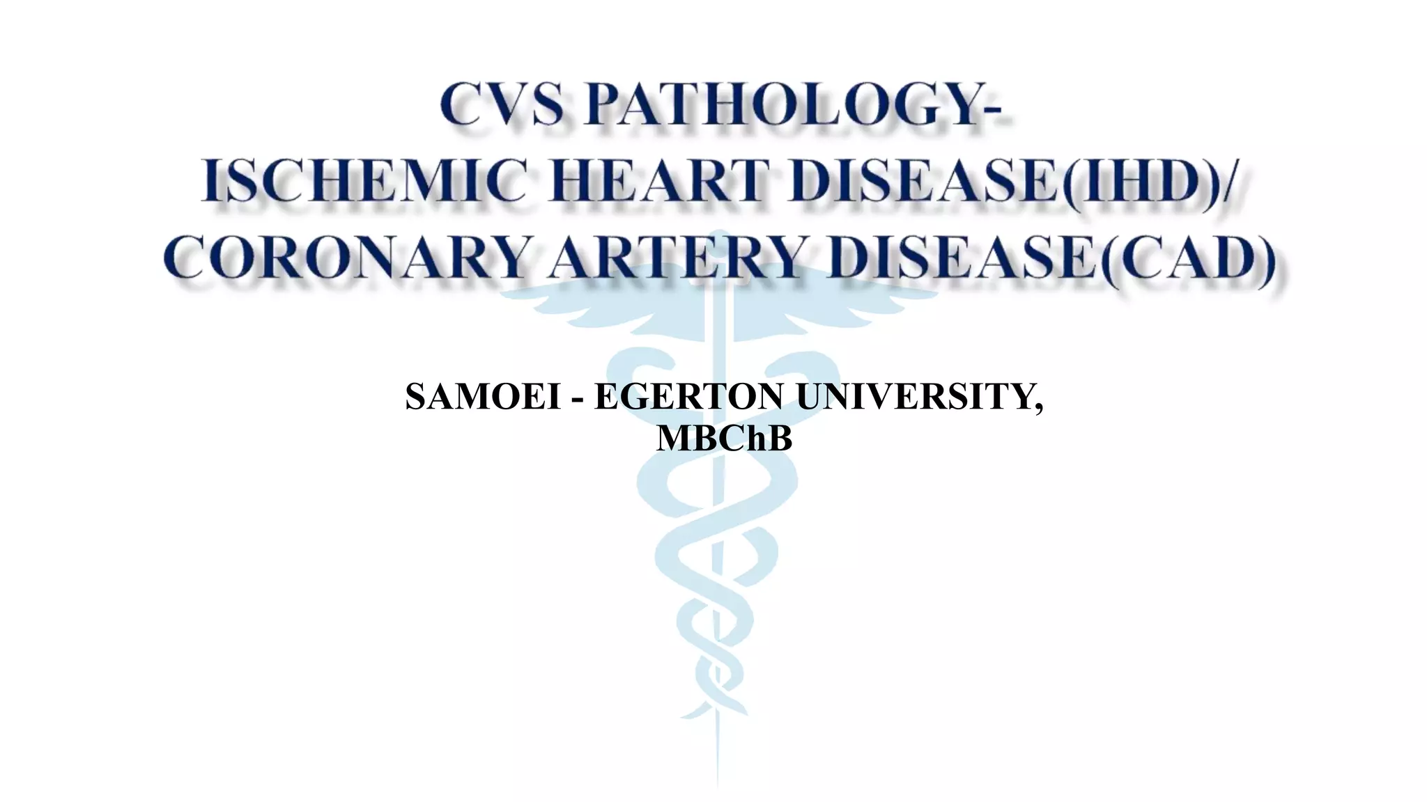 ISCHEMIC HEART DISEASE (IHD) | PPTX