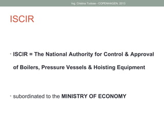 ISCIR - National Authority for Control and Approval of Boilers Pressure ...