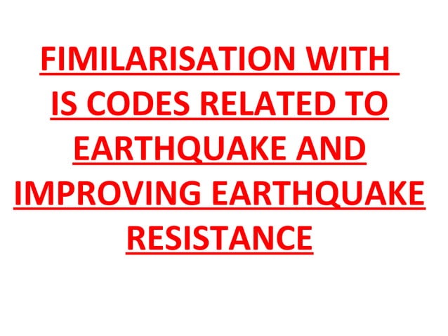 Is codes related to earthquake | PPT | Civil Engineering Industry ...