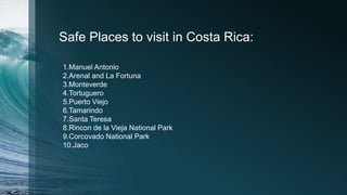 Is Costa Rica Safe.pptx