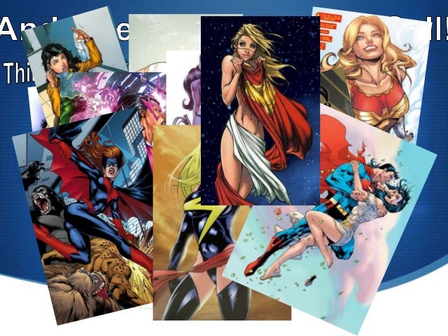 Women in Comics: The Representation of Feminism in the Comic Book Ind…