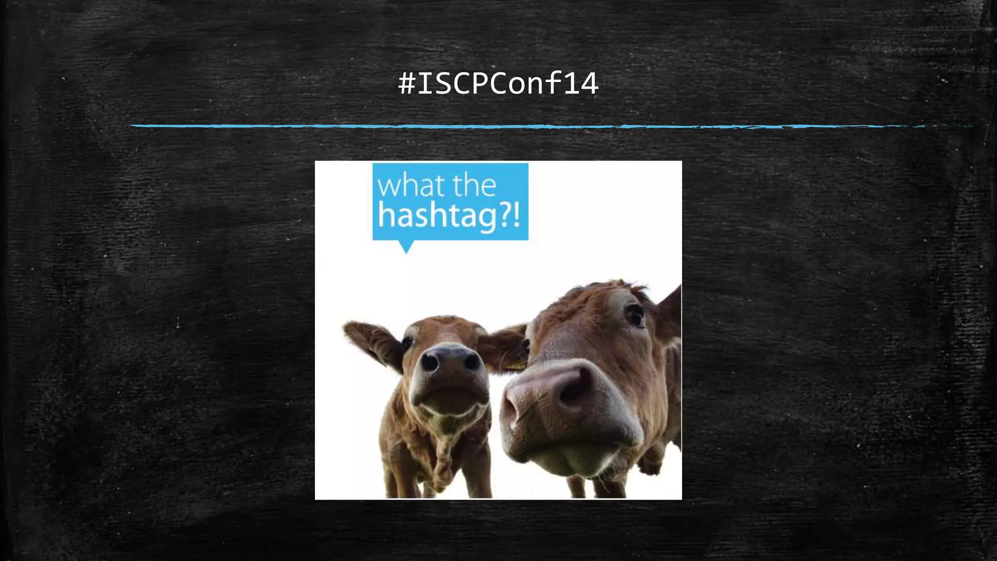 ISCP Conference Social Media Presentation: Gerard Greene | PPT