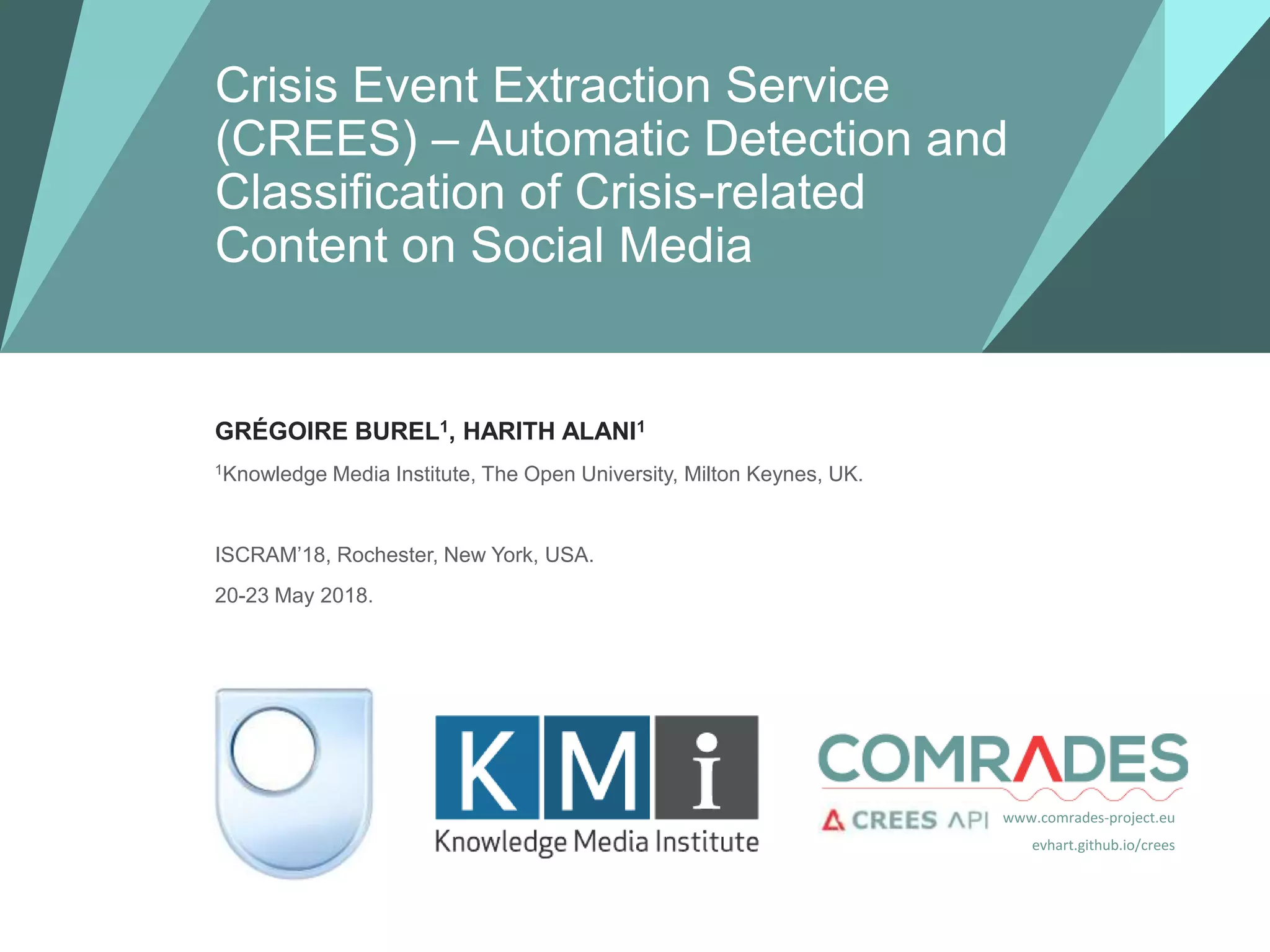 Crisis Event Extraction Service (CREES) – Automatic Detection and Classification of Crisis ...