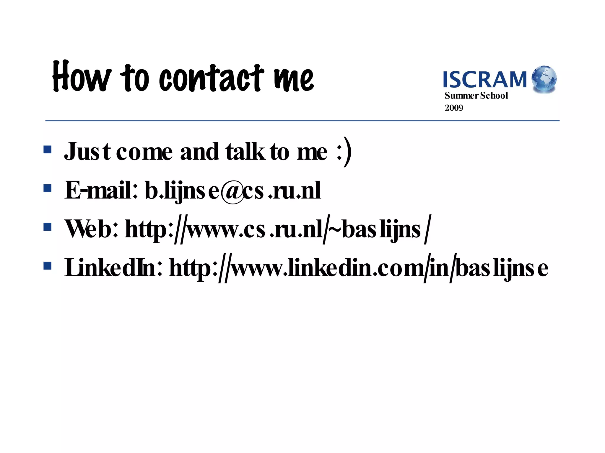 ISCRAM Summerschool 2009 Bas Lijnse | PPT
