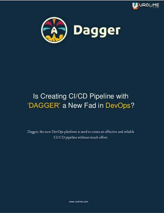 Is creating CICD pipeline with ‘DAGGER’ a new fad in DevOps.pdf
