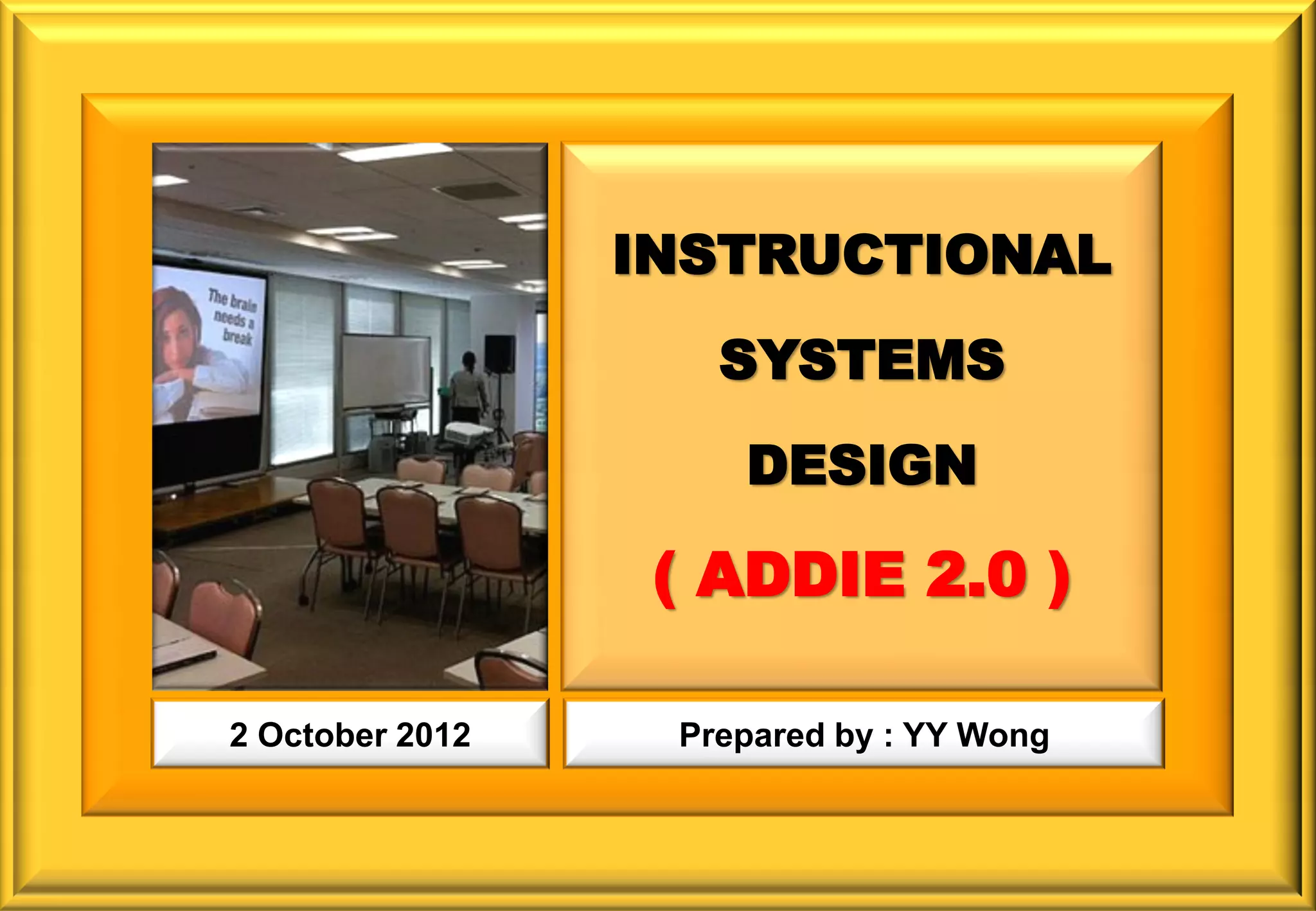 Instructional Systems Design (ISD) ADDIE 2.0 | PDF