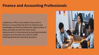 Is Dip IFRS Certificate Useful-MindCypress | PPT