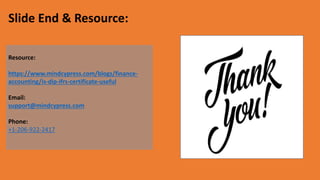 Is Dip IFRS Certificate Useful-MindCypress | PPT