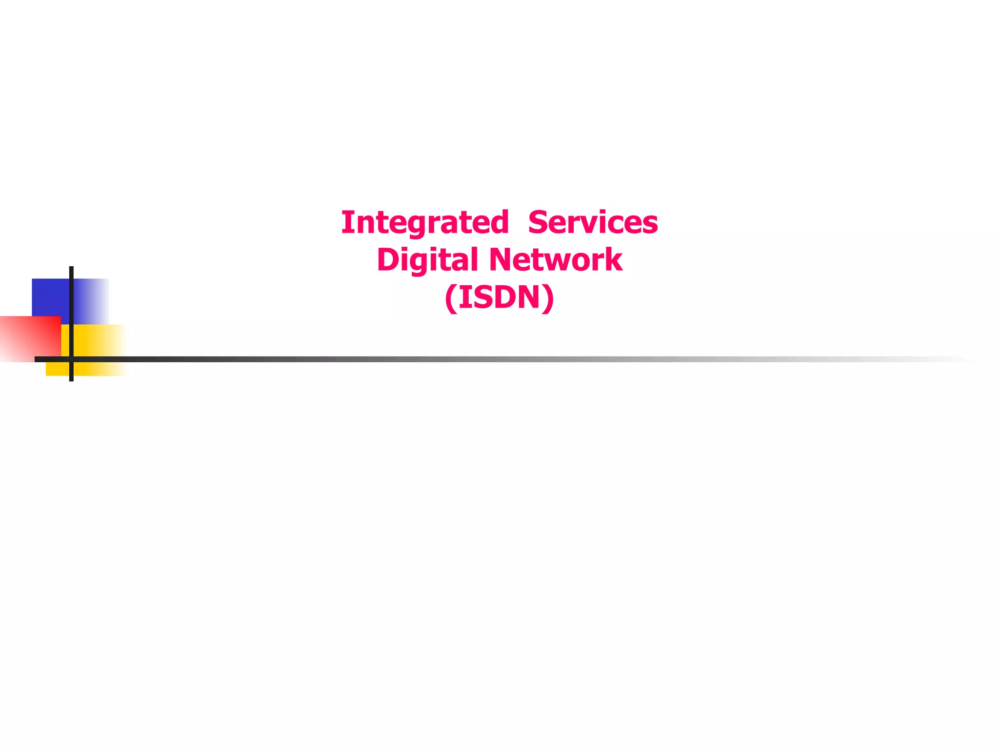 ISDN Integrated Services Digital Network | PDF